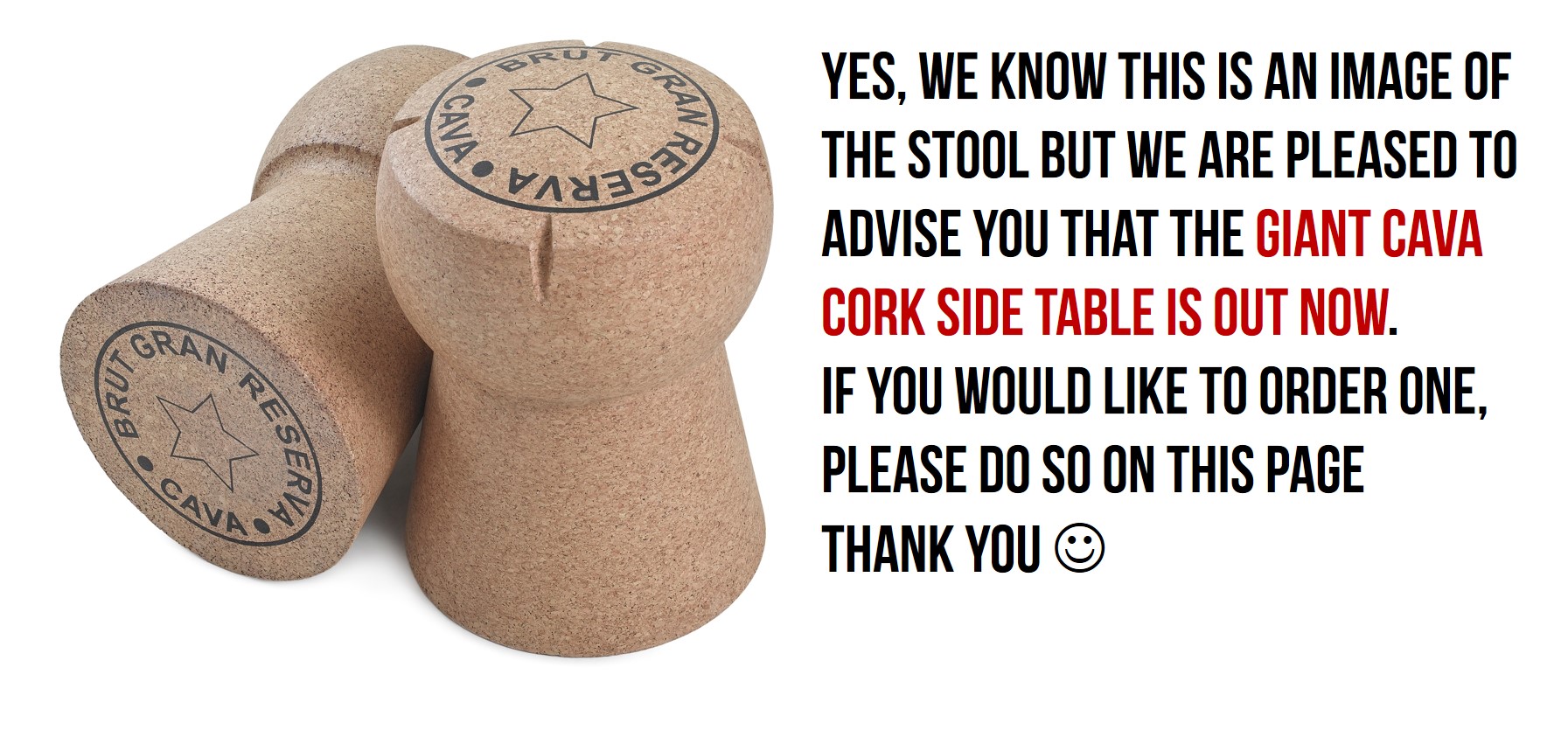 Giant Cava Cork Side Table - 'Brut Gran Reserva Cava' artwork